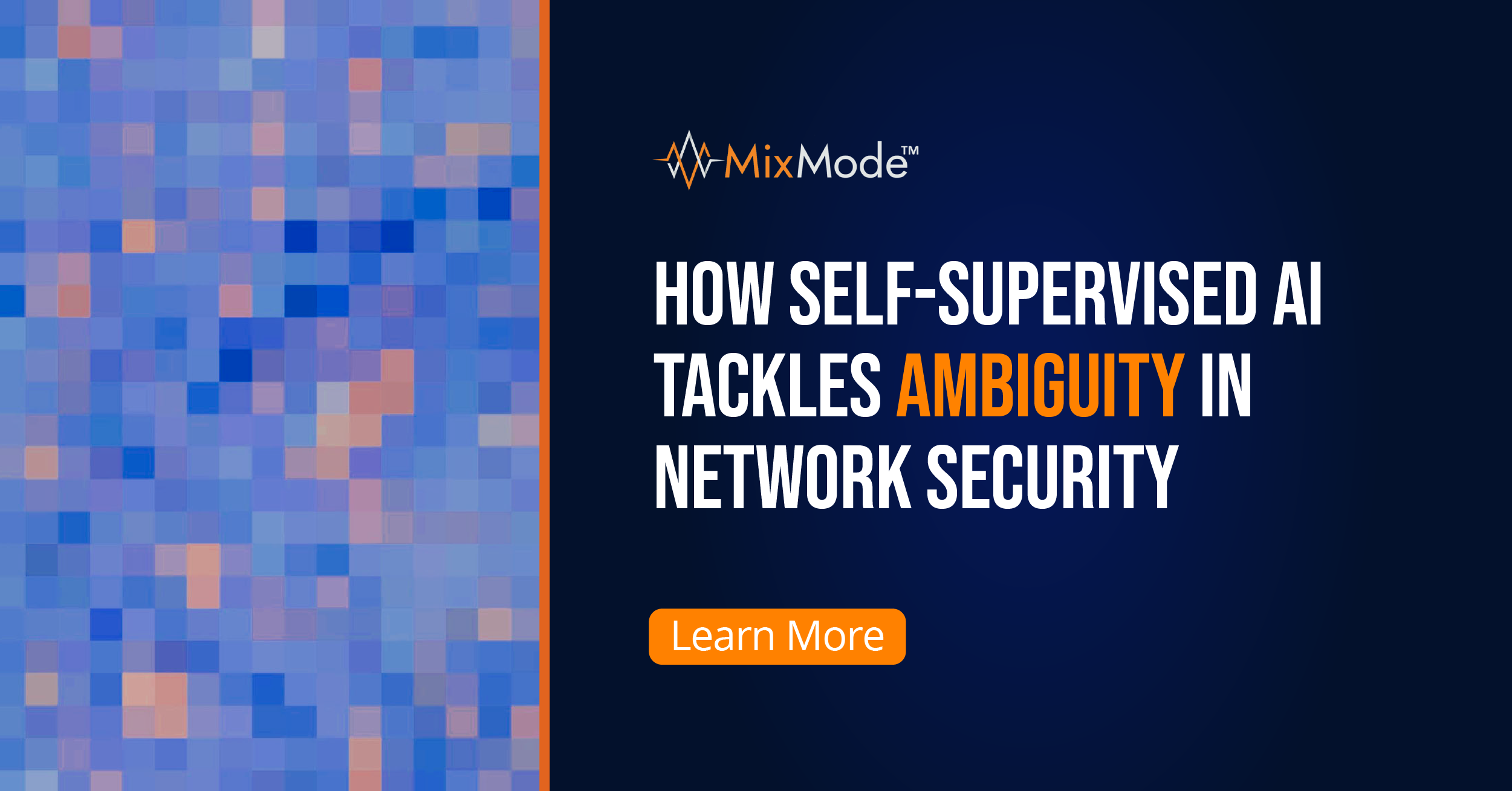 How Self Supervised Ai Tackles Ambiguity In Network Security Mixmode