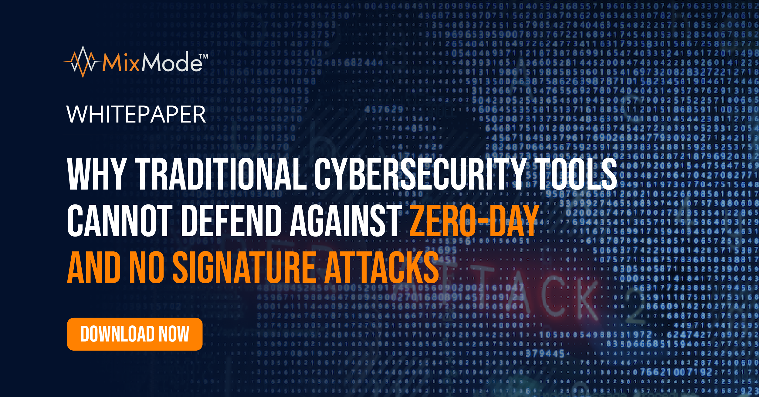 Why Traditional Cybersecurity Tools Cannot Defend Against Zero-Day and ... Why Traditional Cybersecurity Tools Cannot Defend Against Zero-Day and ...